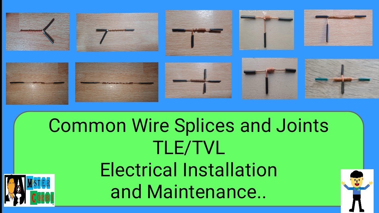 Common Wire Splices and Joints.. (New Steps and Techniques in making Splices and Joints) TLE/TVL EIM