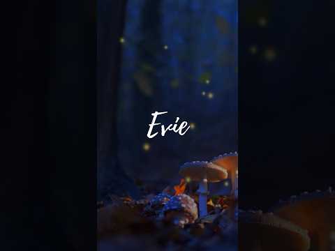 Evie  - the meaning of your name. The positive within you and the potential you hold. #Evie #Name