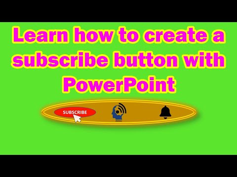 Learn how to create a subscribe button with PowerPoint