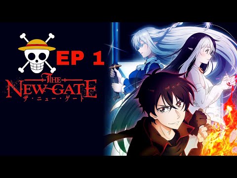 The New Gate season 1 Episode 1 English sub release date