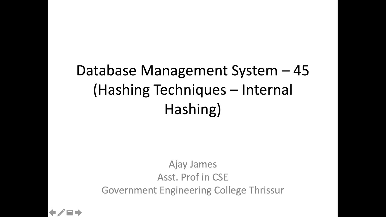 Database Management System – 45 (Hashing Techniques – Internal Hashing)