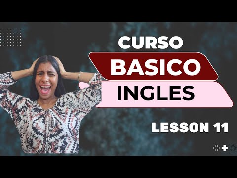 Lección 11 | Curso Completo de Inglés