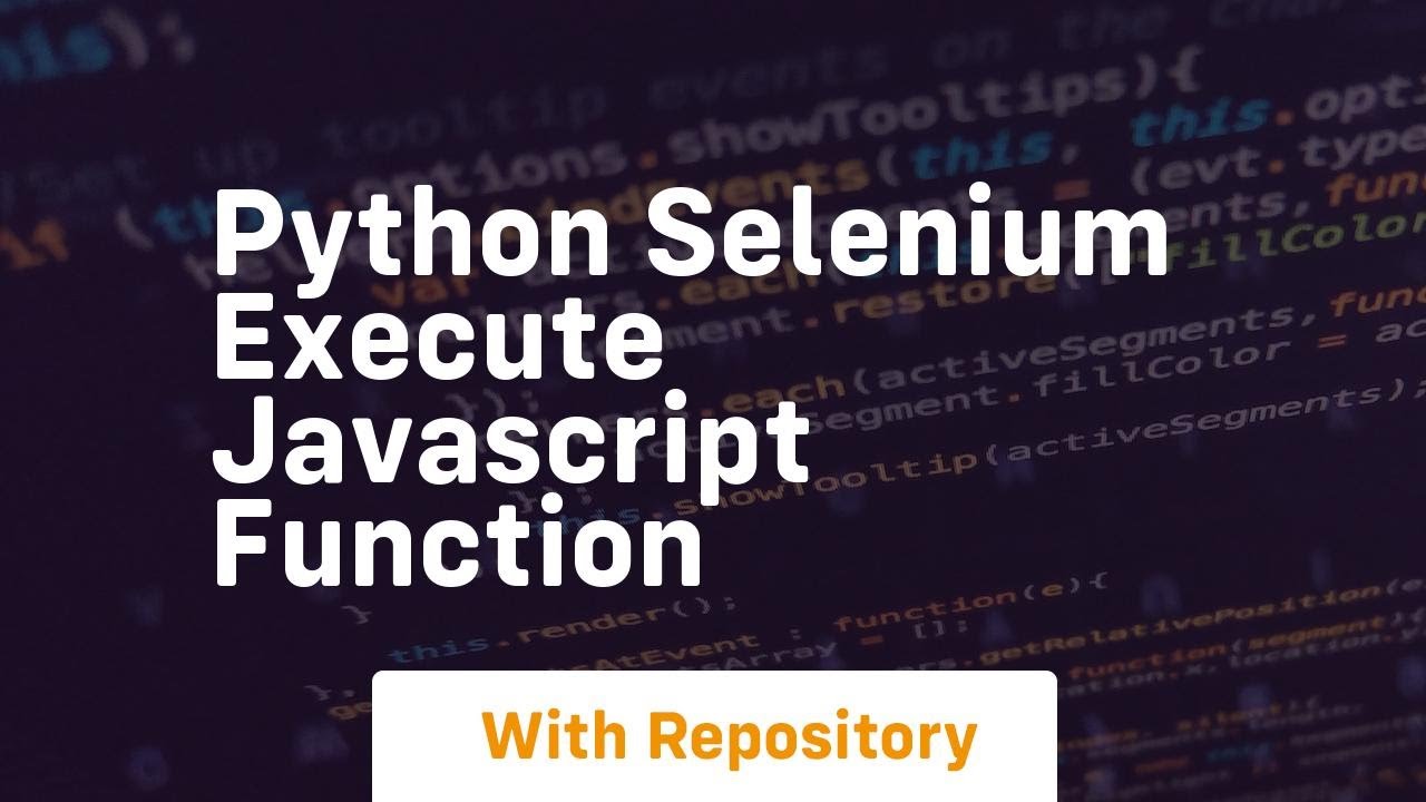 python selenium execute javascript function