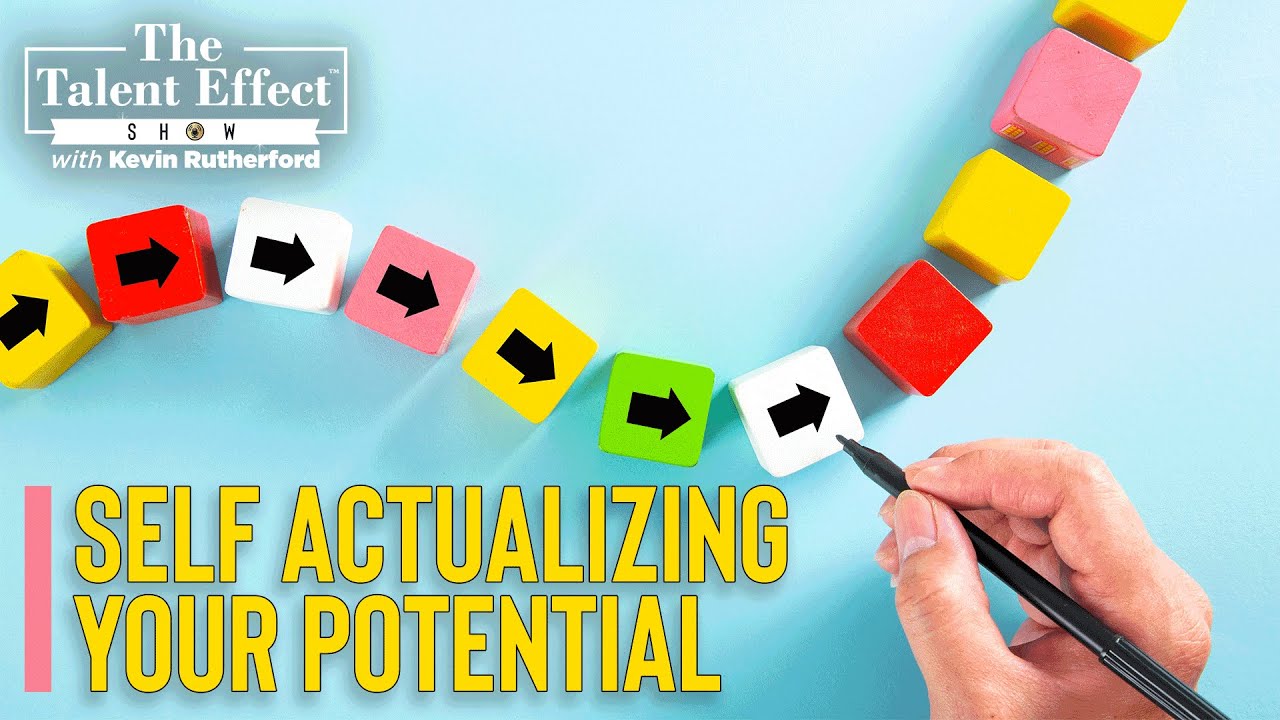 Self Actualizing Your Potential