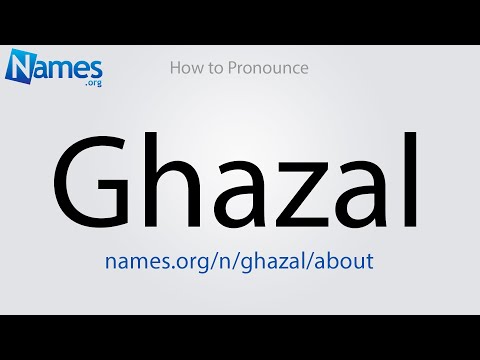 How to Pronounce Ghazal