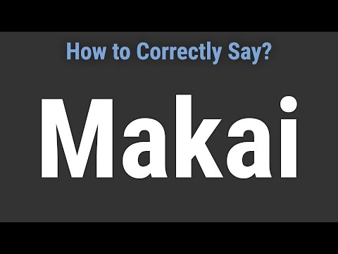 How to Pronounce Name Makai (Correctly!)