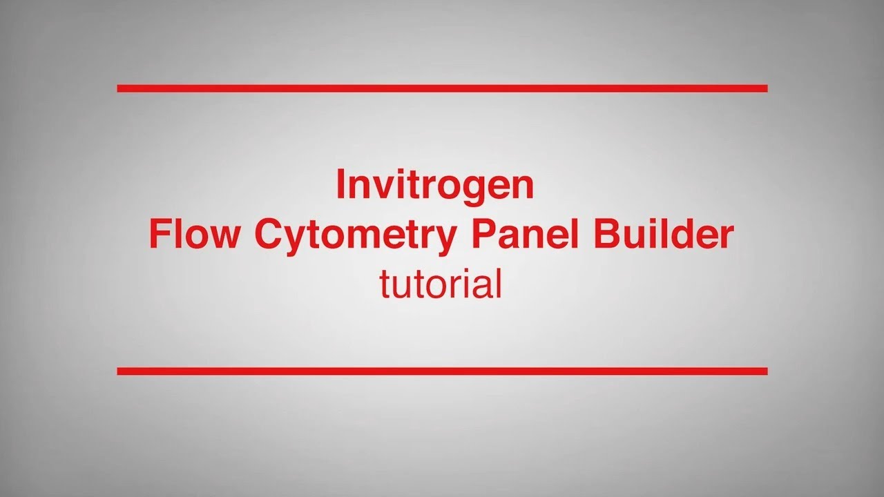 Invitrogen Flow Cytometry Panel Builder Tutorial