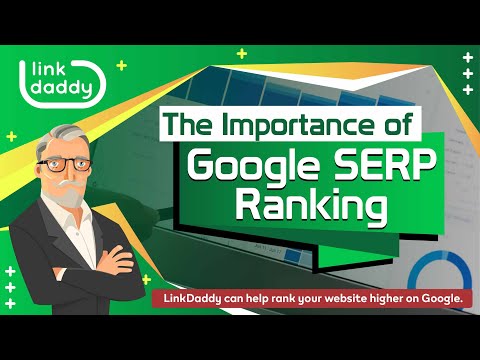 The Importance of Google SERP Ranking