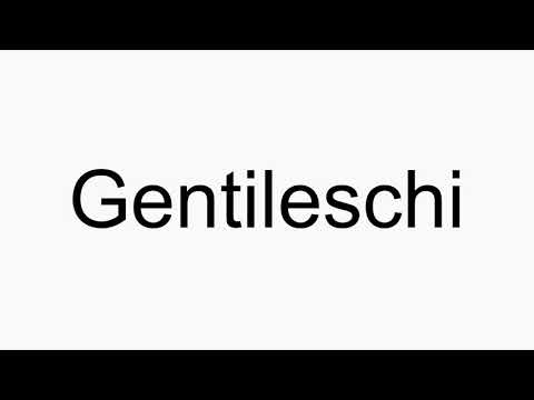 How to pronounce Gentileschi