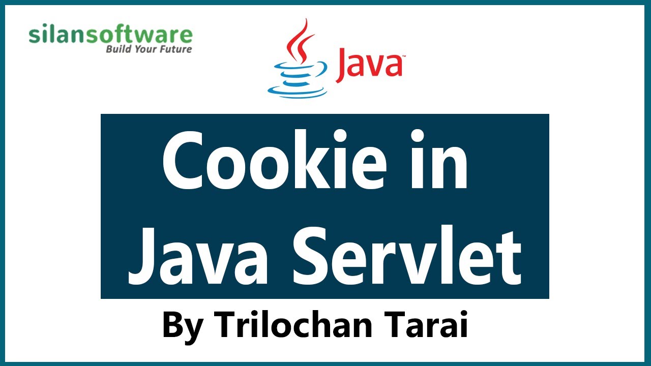 Cookie in Java Servlet || Java Servlet Tutorial || Silan Software || pythontpoint.org