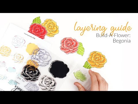 Step-by-Step Stamp Layering Video Tutorial | Build-A-Flower: Begonia