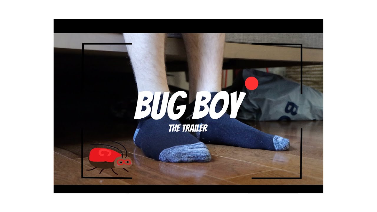 BUG BOY - The Trailer