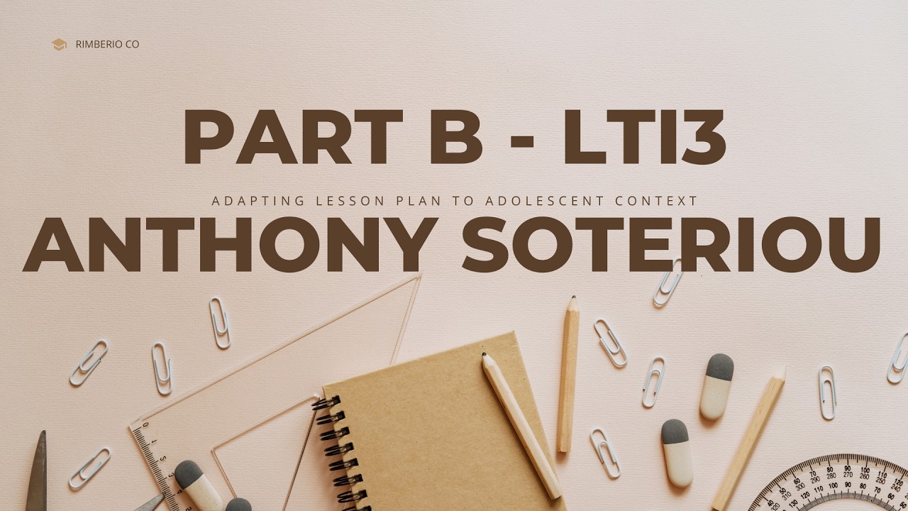 Lesson Sequence Adaptation to Adolescent Context Powerpoint - LTI3 Assessment 1 Part B