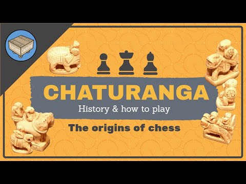 CHATURANGA: History and How to Play (The Origins of Chess)