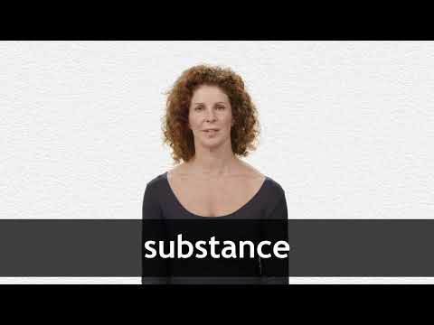 SUBSTANCE - Definition & Translations | Collins English Dictionary