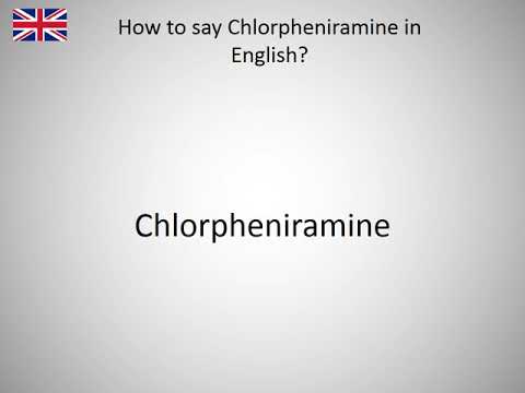 How to say Chlorpheniramine in English?