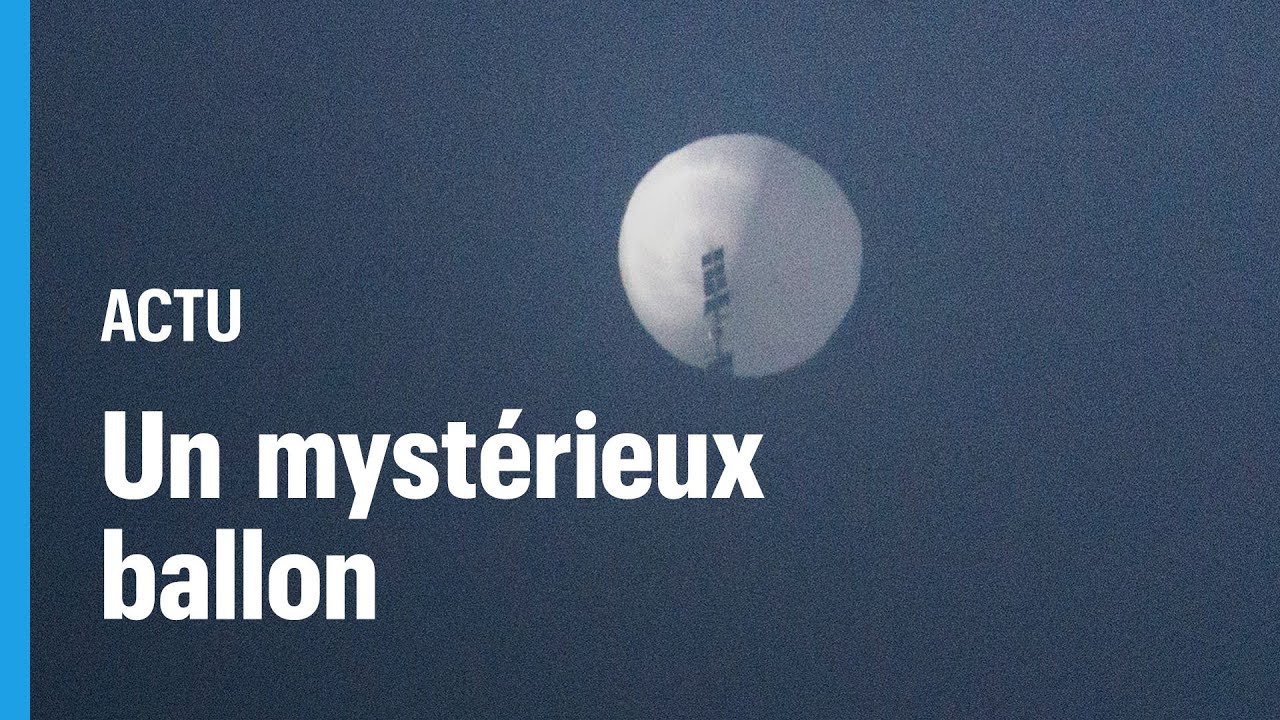 «Il y a un truc là haut !» : le ballon espion qui agite les Etats-Unis