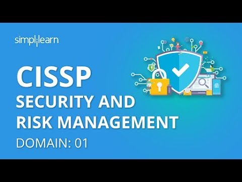 CISSP Security And Risk Management | CISSP Domain 1: Security And Risk Management | Simplilearn