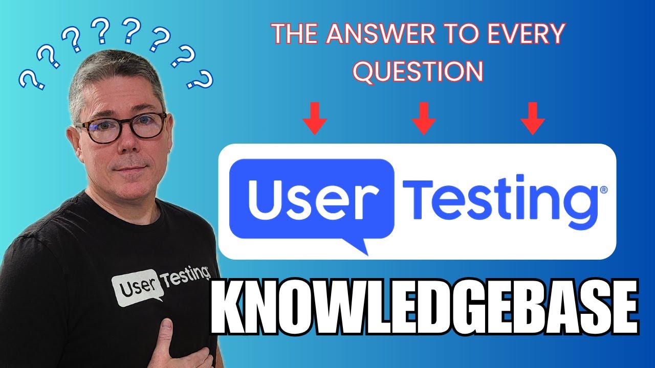 The UserTesting Knowledgebase Has All The Answers