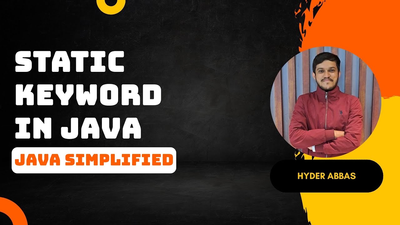 Static Keyword in Java | Static Variables, Blocks, Methods, and Memory | Java Simplified