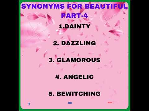 Synonyms for beautiful Part 4