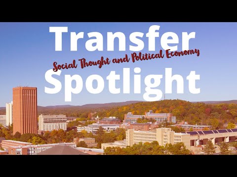 Social Thought and Political Economy -- UMass Amherst Transfer Spotlight
