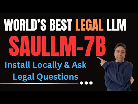 Install SaulLM 7B Locally - World's Best Legal LLM