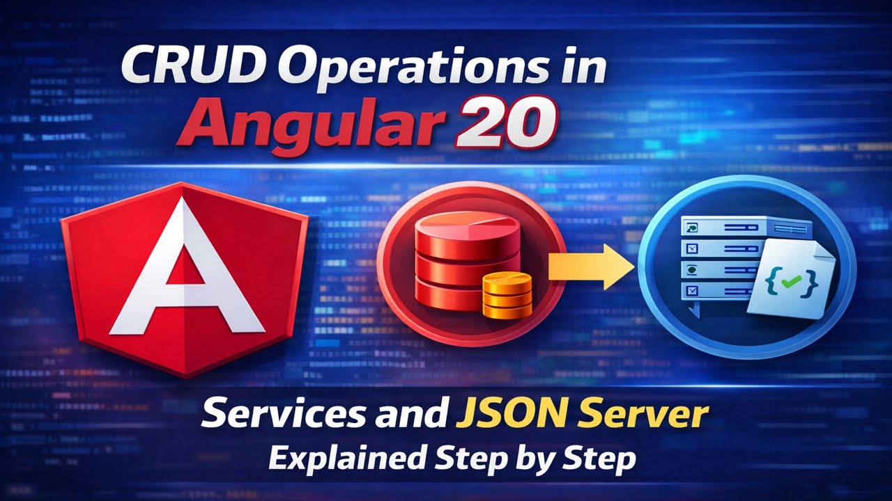 CRUD Operations in Angular 20 | Services and JSON Server Explained Step by Step