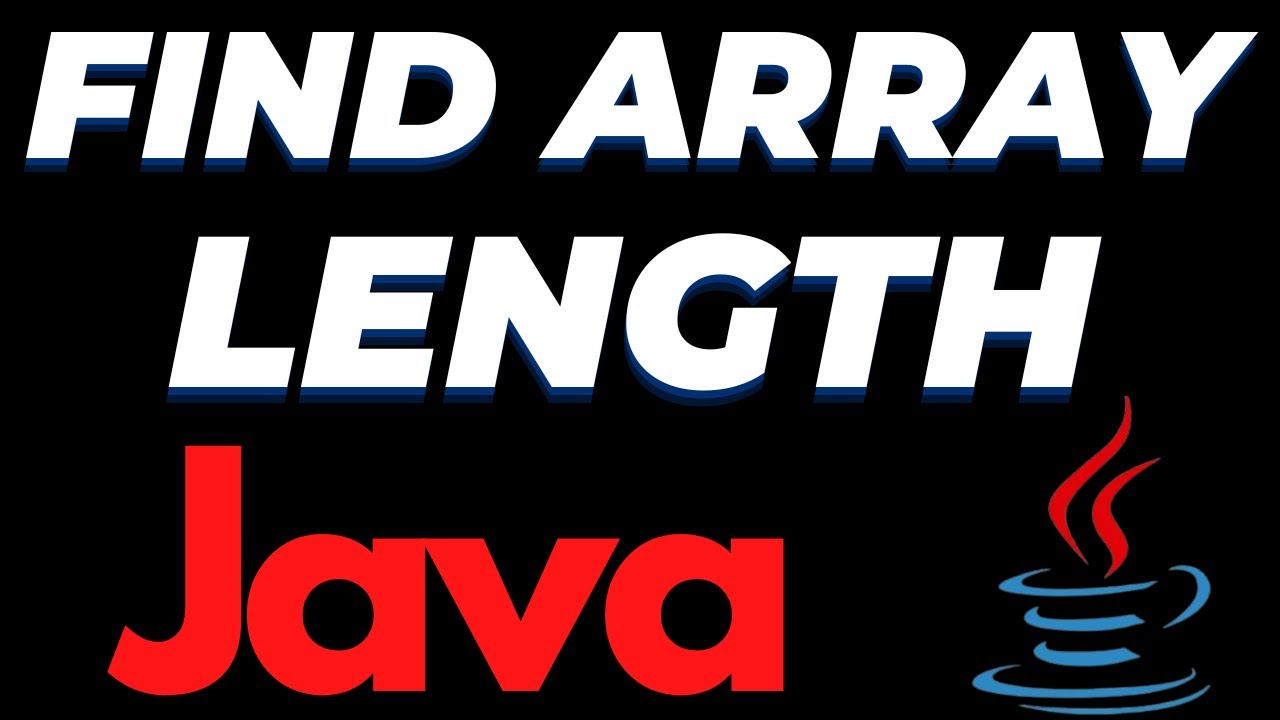 How to find length of array in Java tutorial