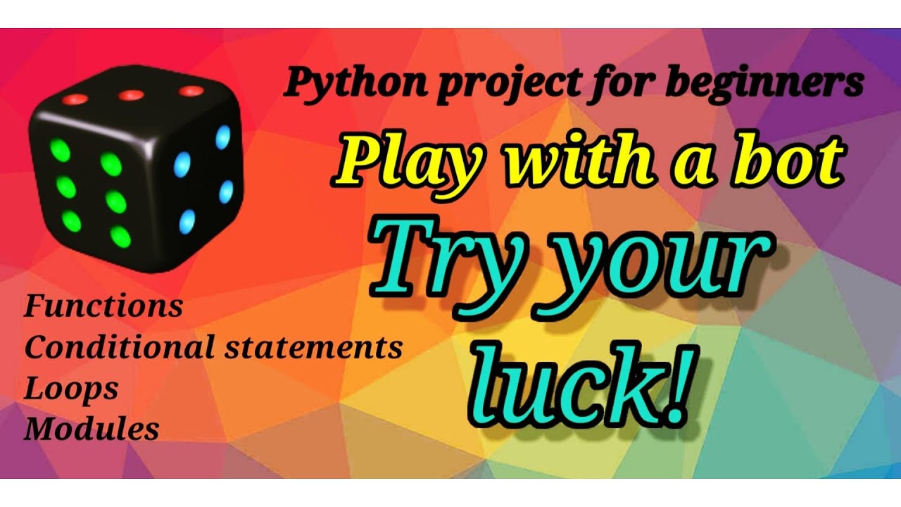 Dice game in Python | Python Project for Beginners | Python Tutorials