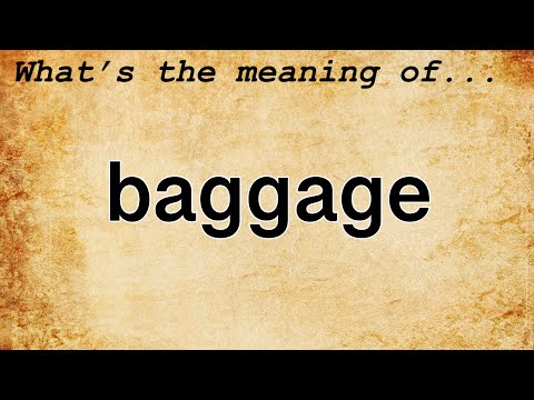 Baggage Meaning : Definition of Baggage