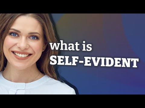Self-evident | meaning of Self-evident