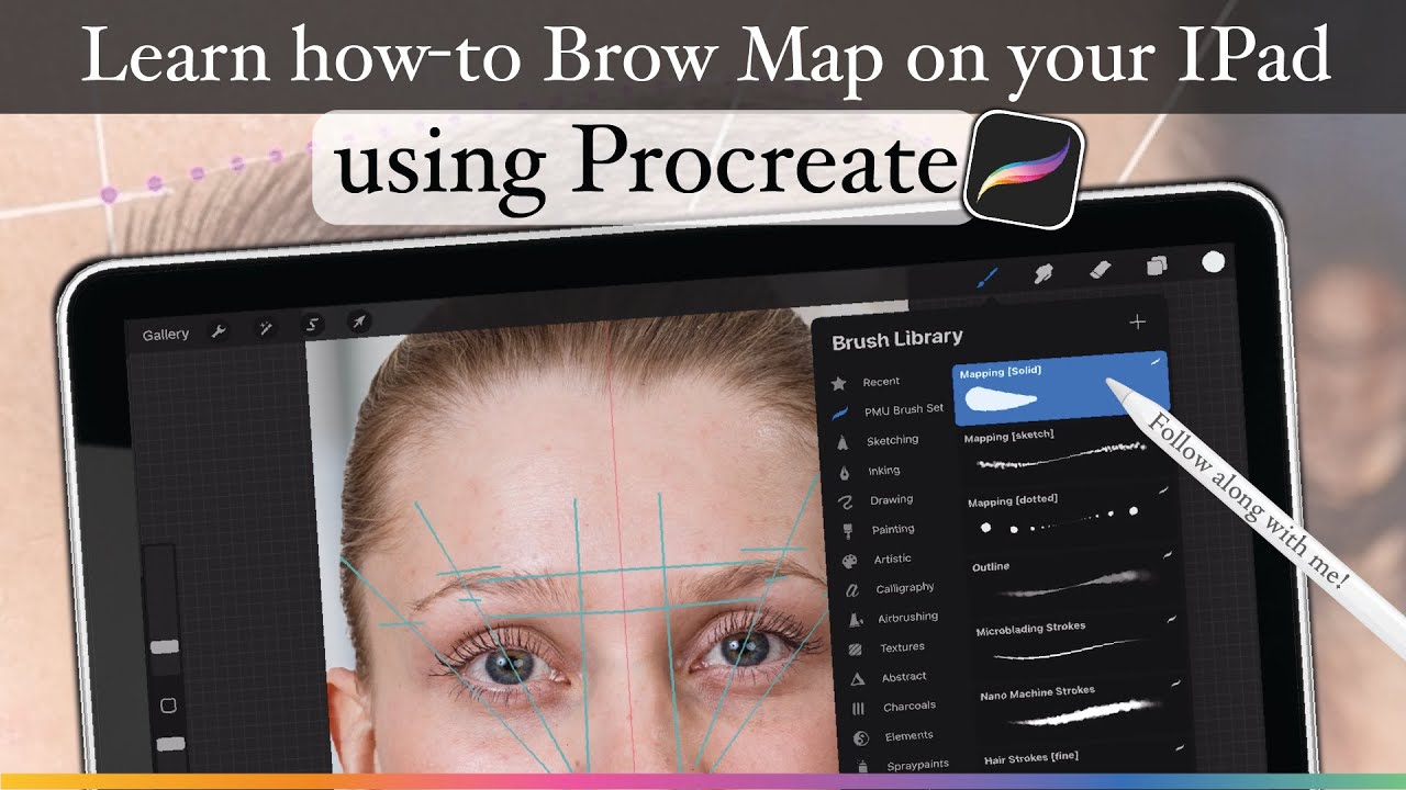 Learn how-to Brow Map and edit client photos using Procreate to practice virtual consultations
