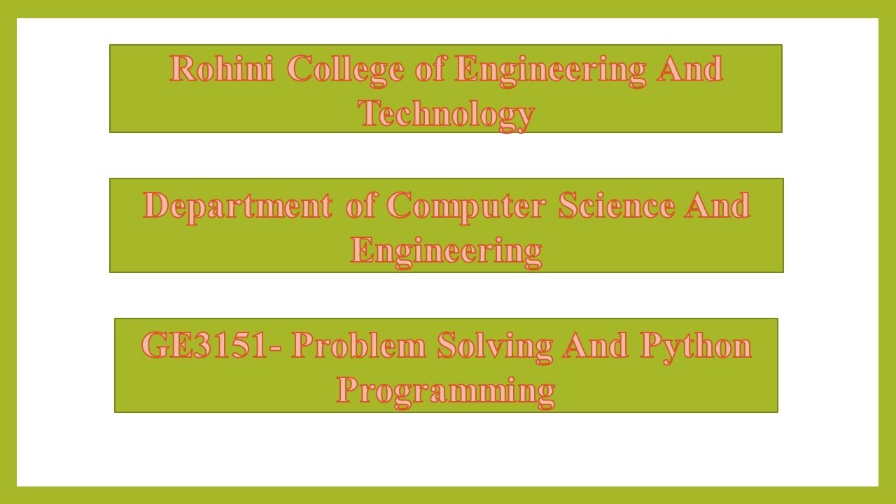 GE3151- Python Programming/ Algorithmic Problem Solving