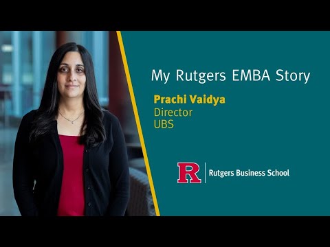 My Rutgers EMBA Story | Prachi Vaidya, Director at UBS