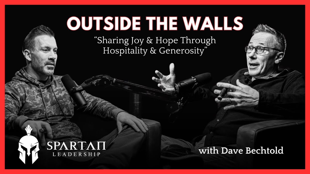 Authentic Faith & Real Community: Dave Bechtold - Outside the Walls | Ep. 195