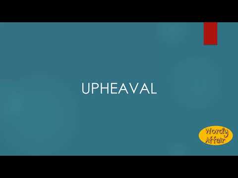 Upheaval Meaning