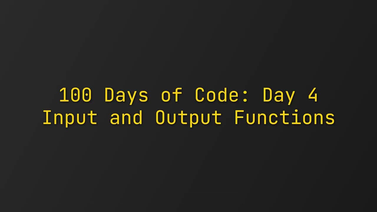Day  4 100 days of code