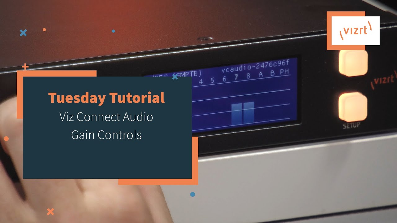 Tuesday Tutorial : Viz Connect Audio Gain Controls