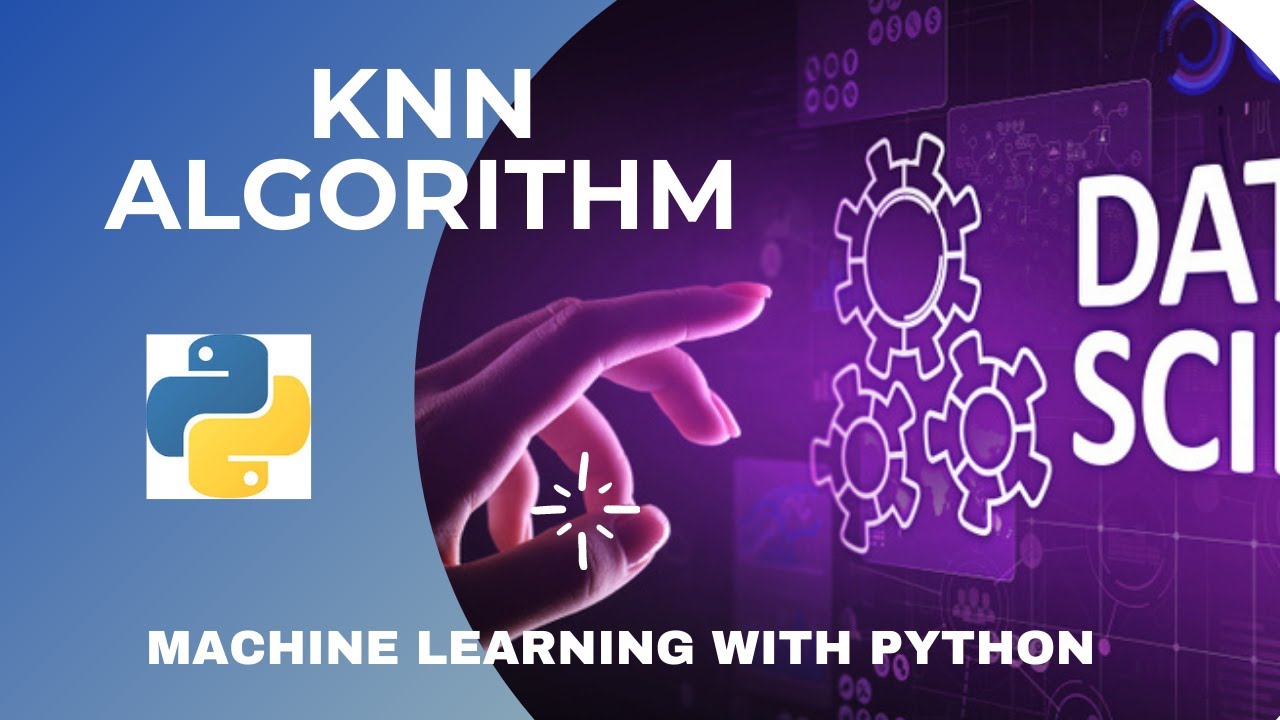 How to  build KNN model Python | How KNN works in Python | Python Data Science | Machine Learning