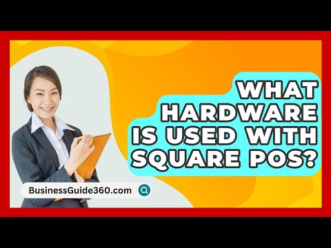What Hardware Is Used With Square POS? - BusinessGuide360.com