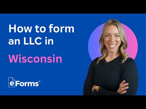 How to Form an LLC in Wisconsin: A Step-by-Step Guide