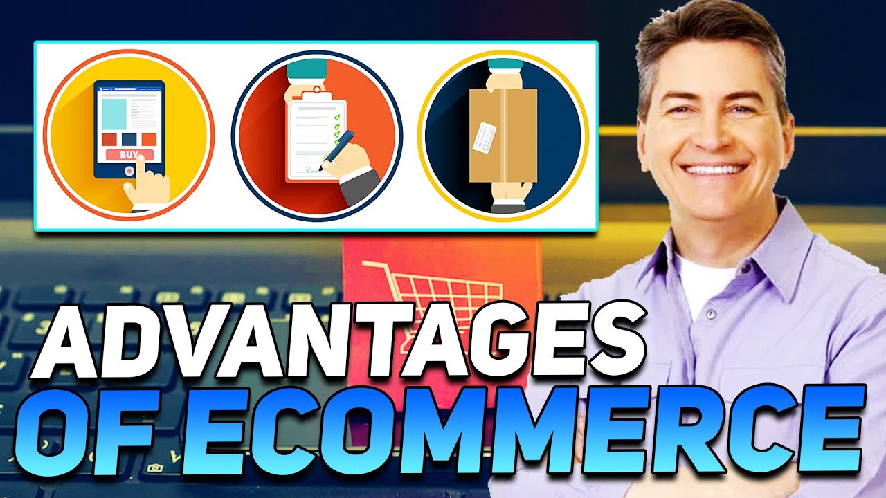 The Advantages of eCommerce for Consumers & Businesses!