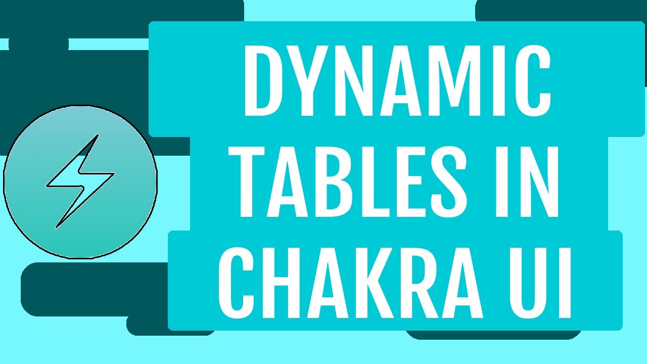 Setup a Dynamic Table with Chakra UI