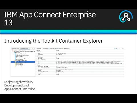Introducing the Toolkit Container Explorer in IBM App Connect Enterprise 13