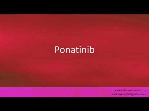 Pronunciation of the word(s) "Ponatinib".