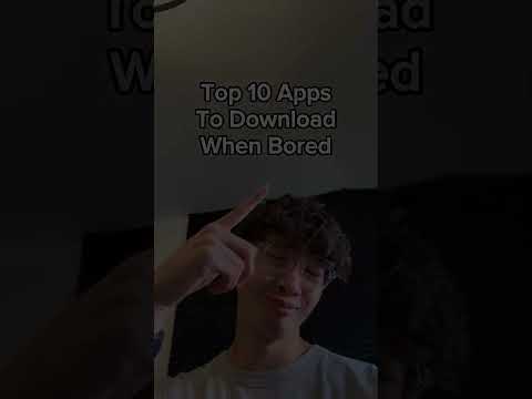 Top 10 Apps To Download When Bored