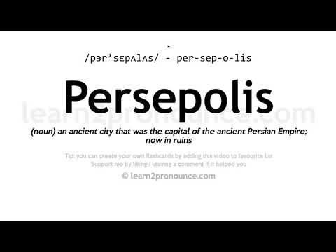 Pronunciation of Persepolis | Definition of Persepolis