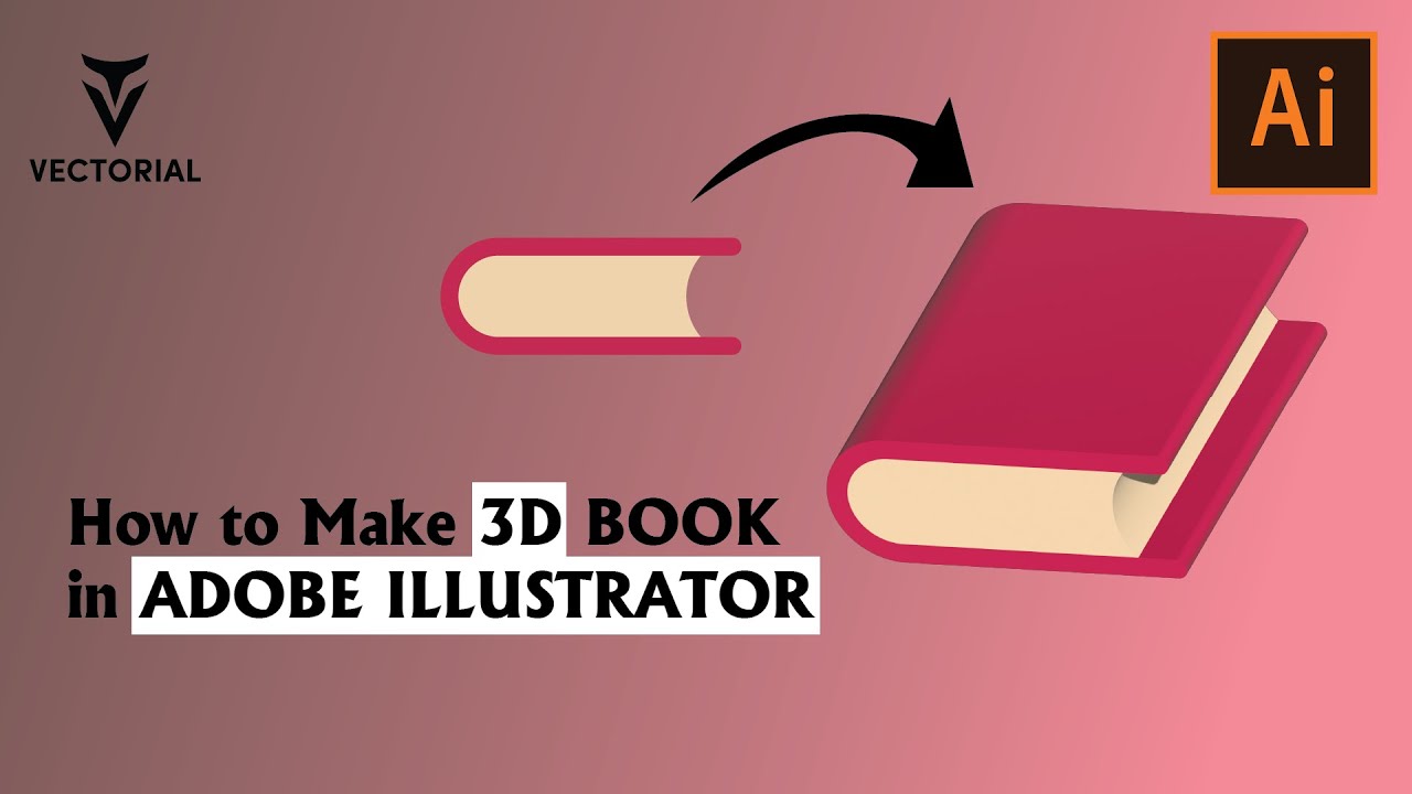 How to make a 3D Book in Adobe Illustrator 2022 - Step by step