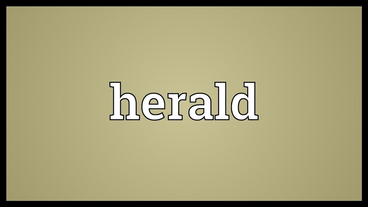 Herald Meaning
